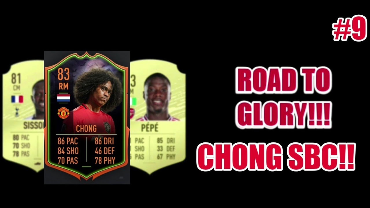 CHONG SBC!!! - ROAD TO GLORY #9 (FIFA 20) - YouTube