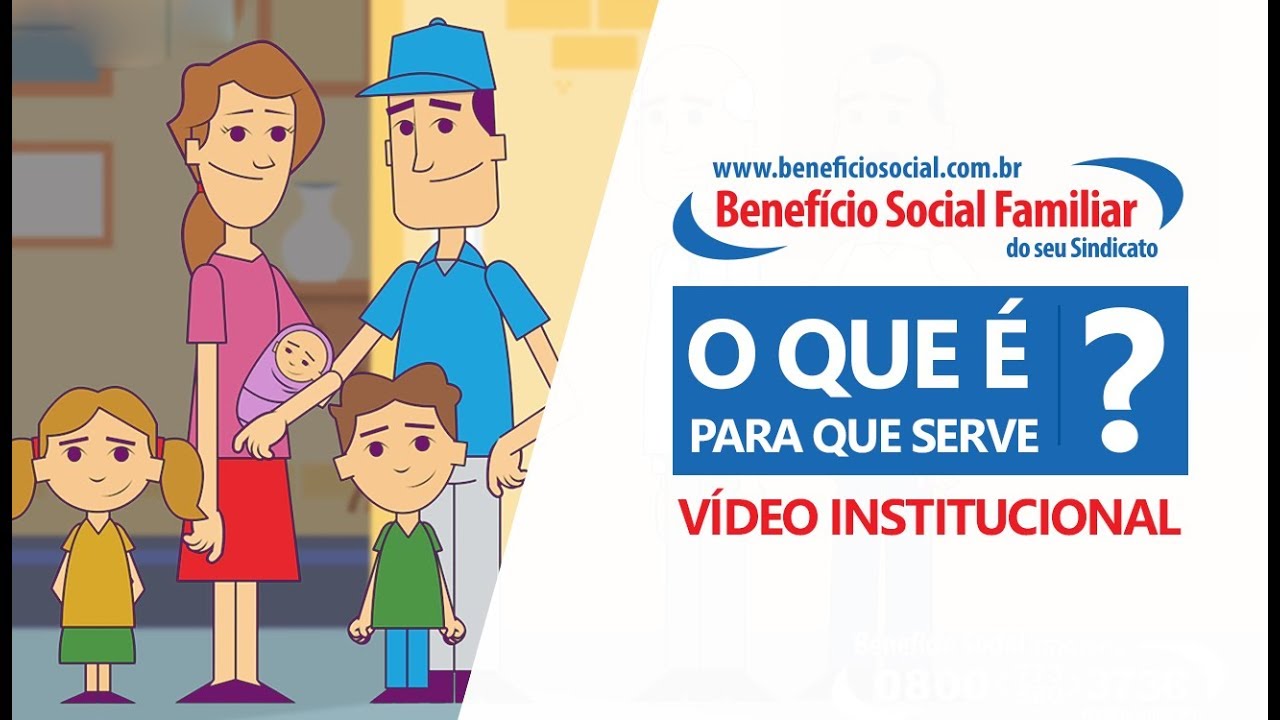 Benefício Social Familiar - Institucional - YouTube