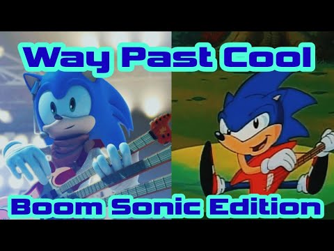 Way Past Cool - Sonic Boom Edition - YouTube