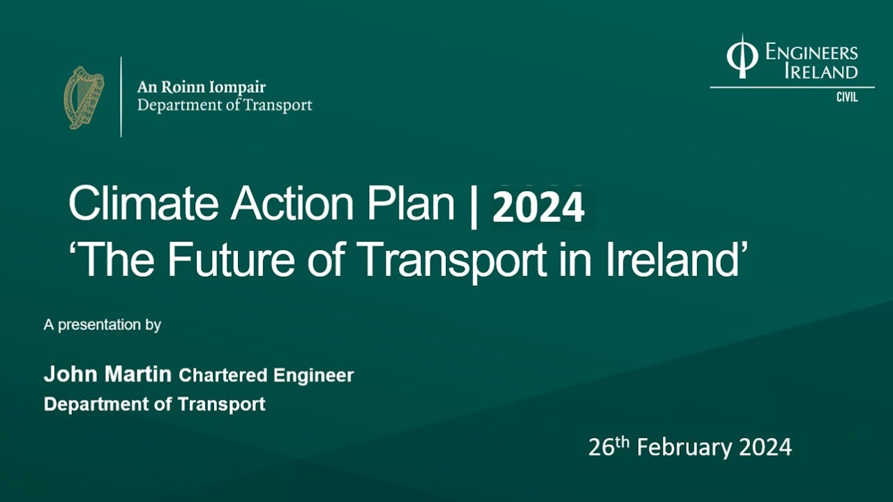 Climate Action Plan 2024 - the Future of Transport in Ireland - YouTube
