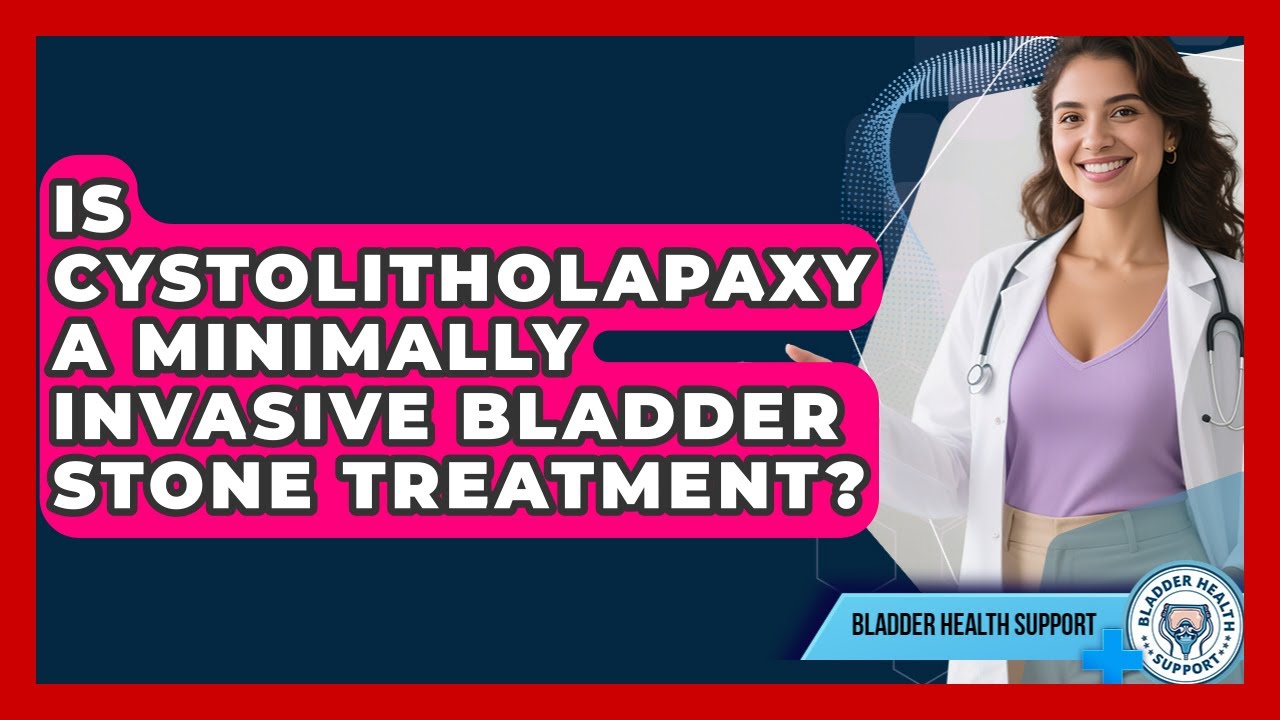 Is Cystolitholapaxy A Minimally Invasive Bladder Stone Treatment ...