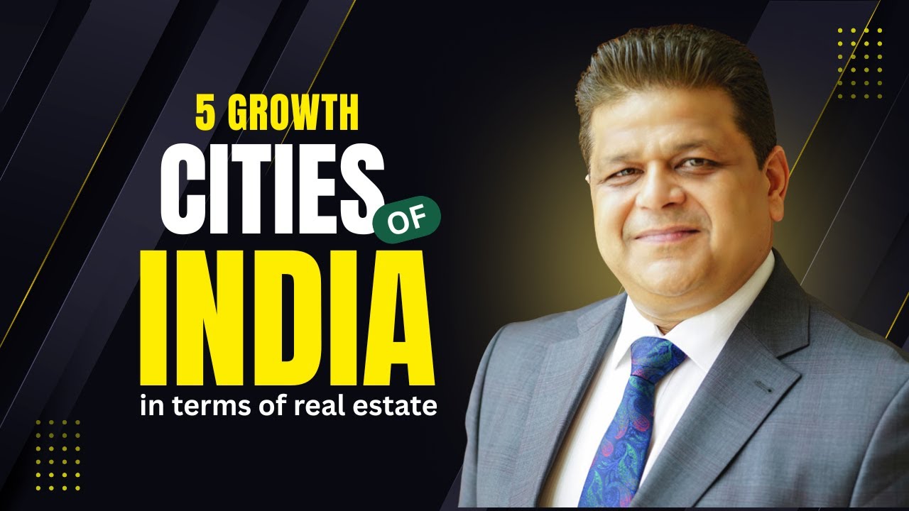 5 Growth Cities of India in Terms of Real Estate | Top 5 Fastest ...