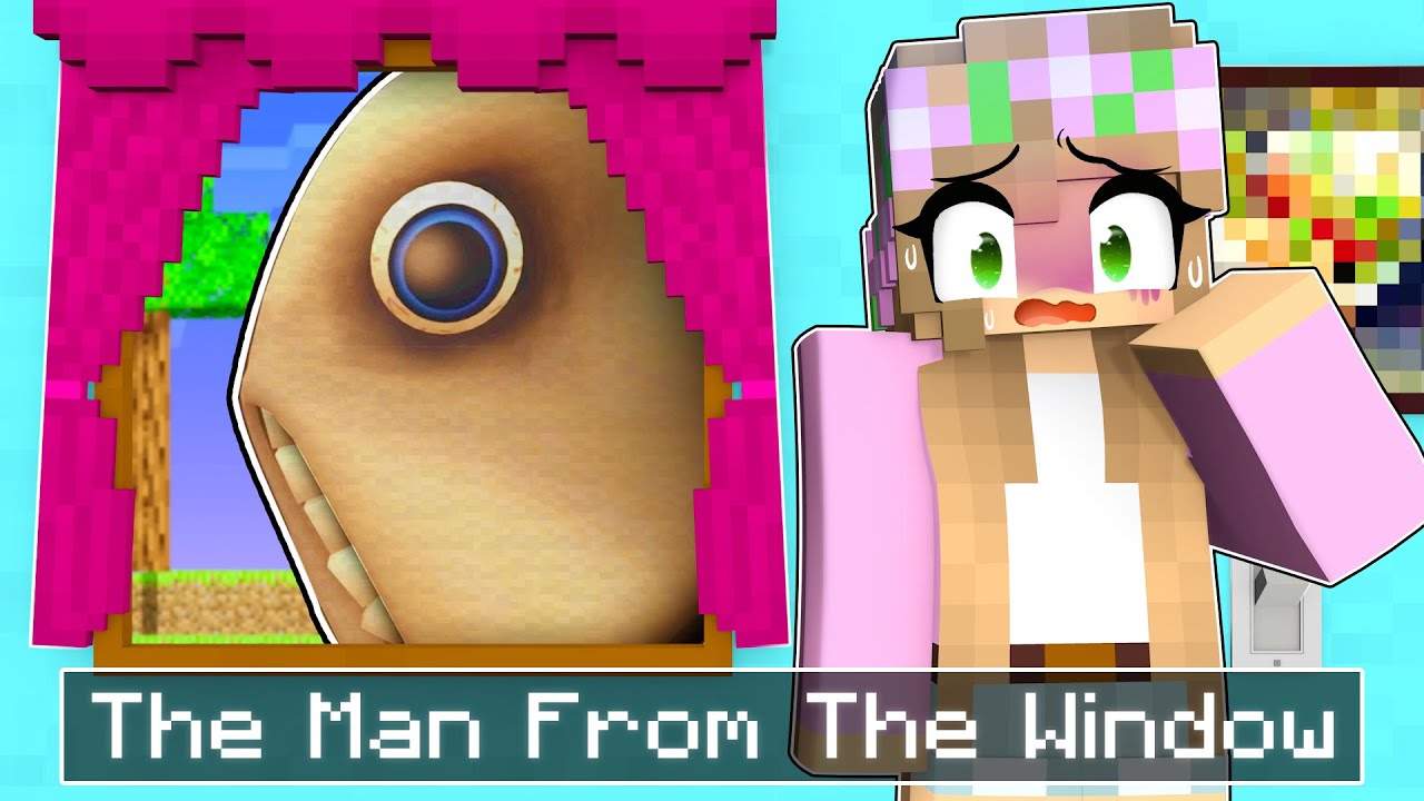 The Man From The Window In Minecraft Youtube