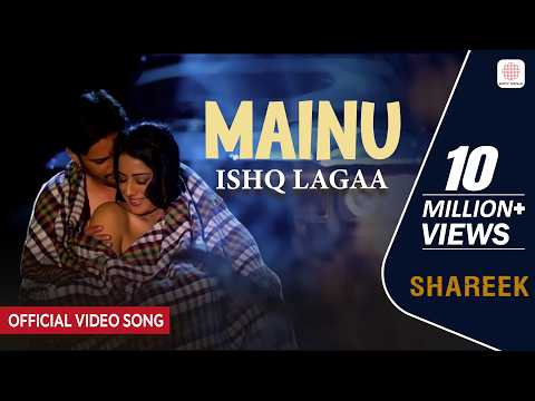 Mainu Ishq Lagaa - Official Video Song | Jaidev Kumar | Neha Kakkar | Shareek