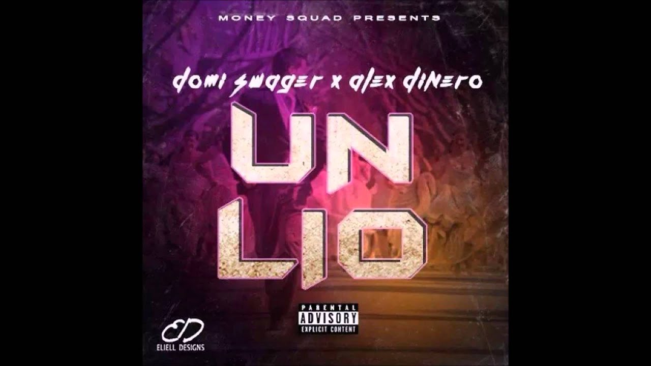 Domi Swager x Alex Dinero - Un Lio ( Money Squad ) - YouTube