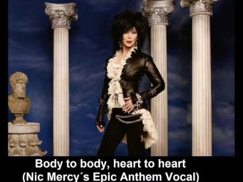 Cher - Body to body, heart to heart (Nic Mercy´s Epic Anthem Vocal ...
