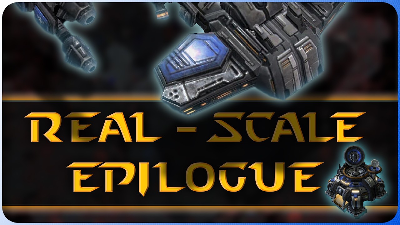 The Real-Scale StarCraft 2 EPILOGUE! - YouTube