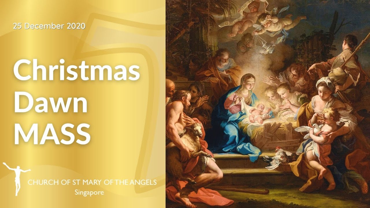 Holy Mass - Christmas Dawn Mass - 25 December 2020 - YouTube