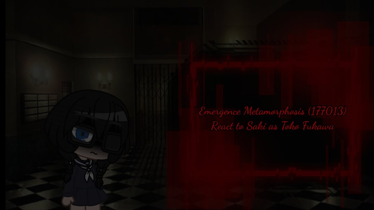 Emergence Metamorphosis (177013) React to Saki as Toko Fukawa|Original ...
