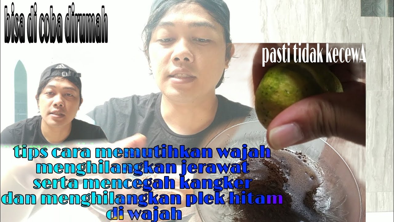 tips, cara supaya kulit muka putih, dan alami - YouTube