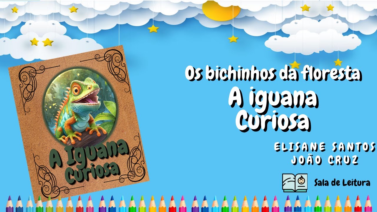 A iguana curiosa [Canal Sala de Leitura] - YouTube