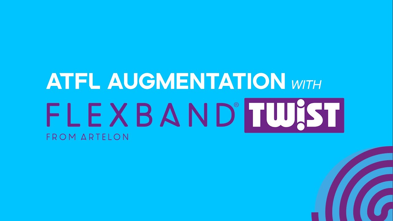 ATFL and CFL Reinforcement with Artelon's FLEXBAND TWIST - YouTube