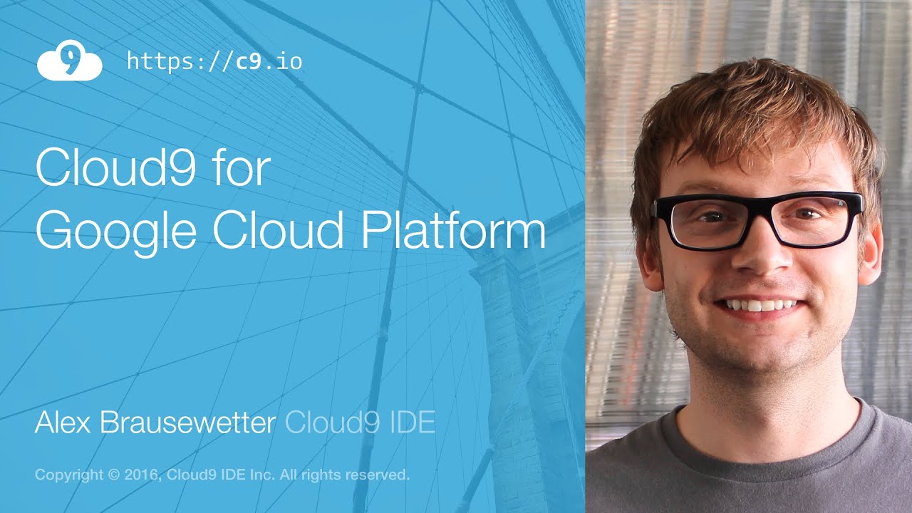Cloud9 for Google Cloud Platform - YouTube