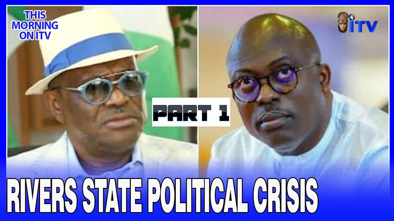 Rivers State Political Crisis : Matters Arising PT 1 | TMI - YouTube