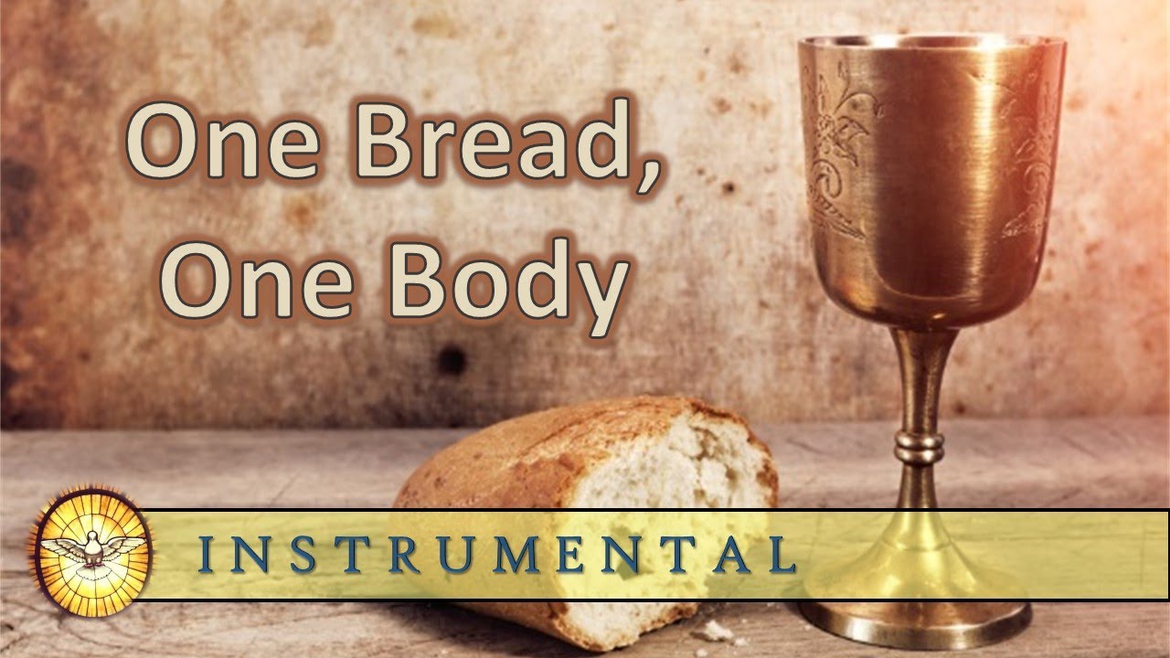 One Bread, One Body (Instrumental version) - YouTube