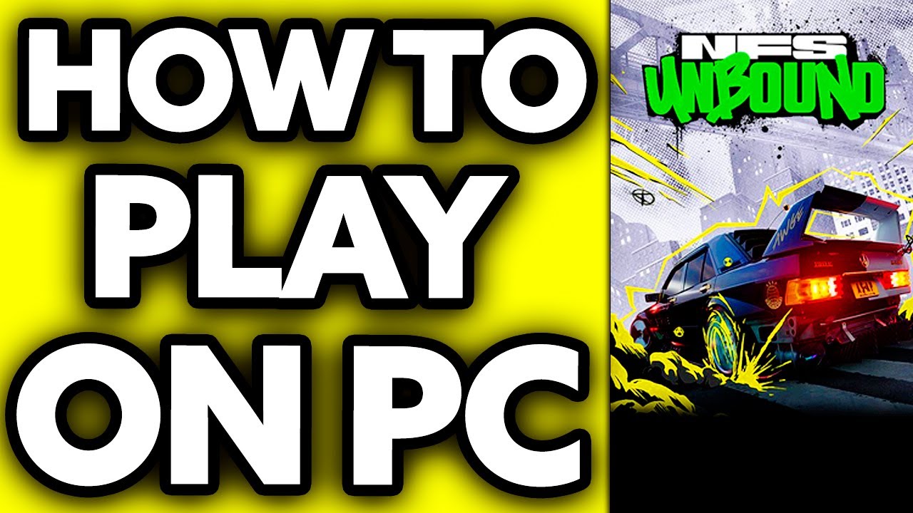How To Play Need For Speed Unbound on PC (2025) - YouTube