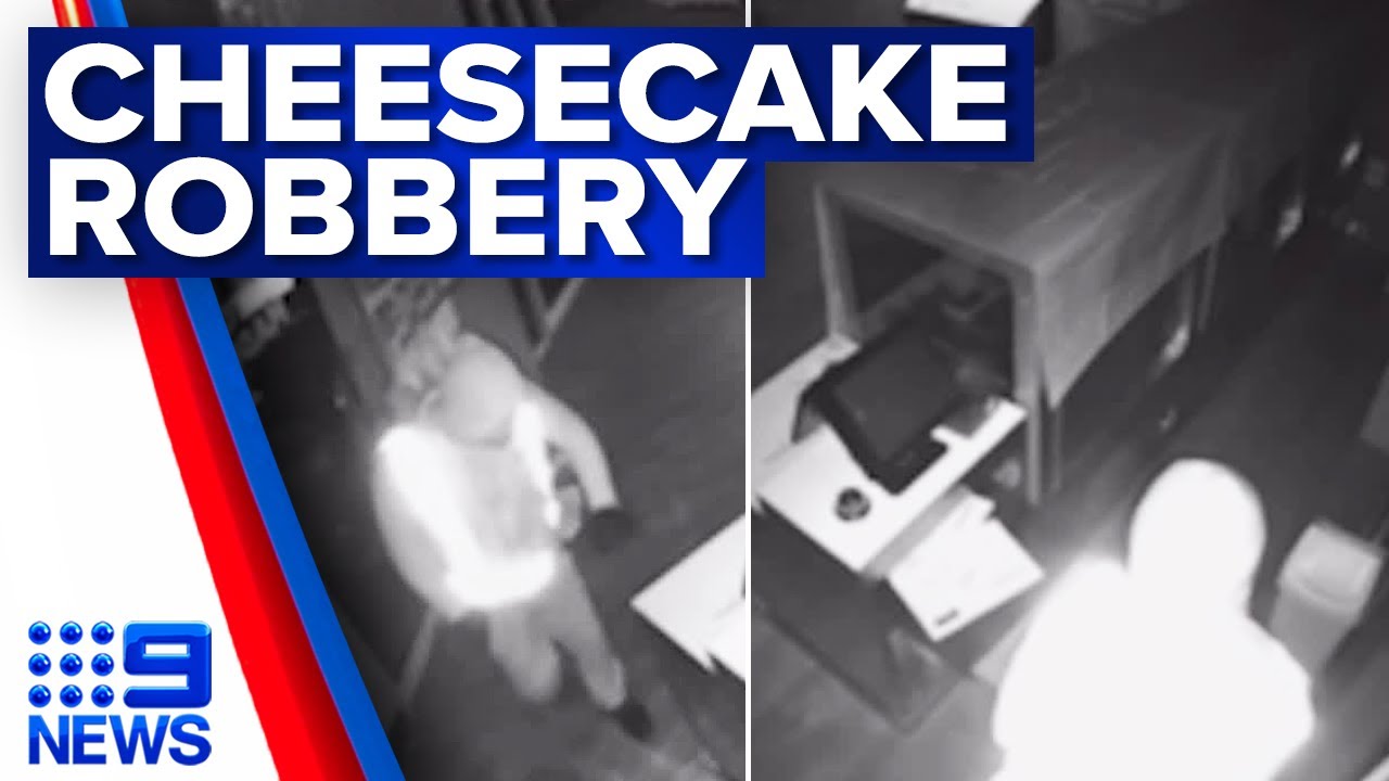 Hungry thieves deliberate which flavour cheesecake to steal mid-robbery ...