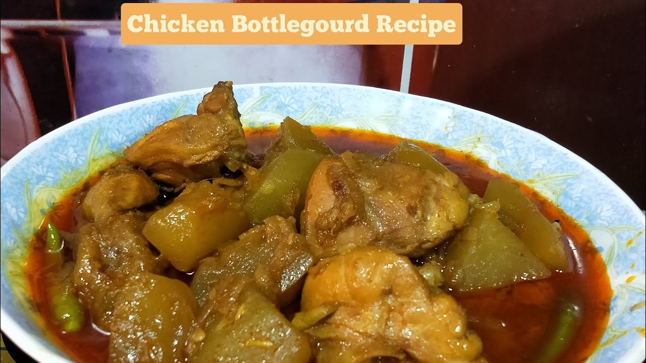 Lau Chicken Recipe।Lauki Chicken Curry। Chicken Bottlegourd Recipe।easy ...