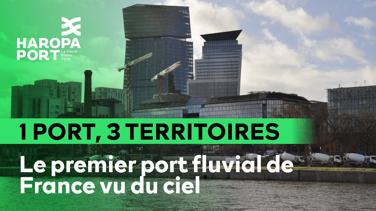 Le premier port fluvial de France vu du ciel • HAROPA PORT - YouTube