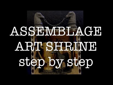 ART ASSEMBLAGE SHRINE - CHAMPION - step by step - YouTube