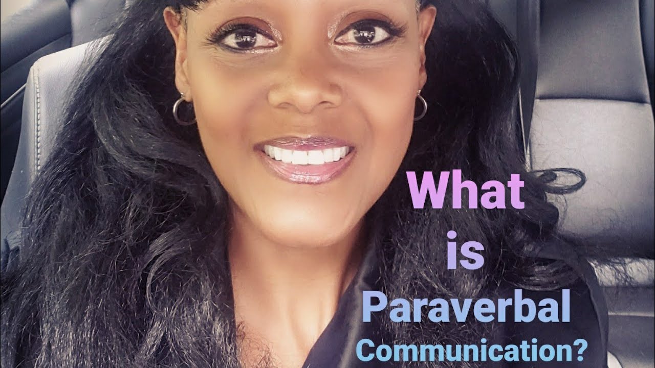 What is Paraverbal Communication?🗣@Lifespan Wellness & Beauty - 60 is ...