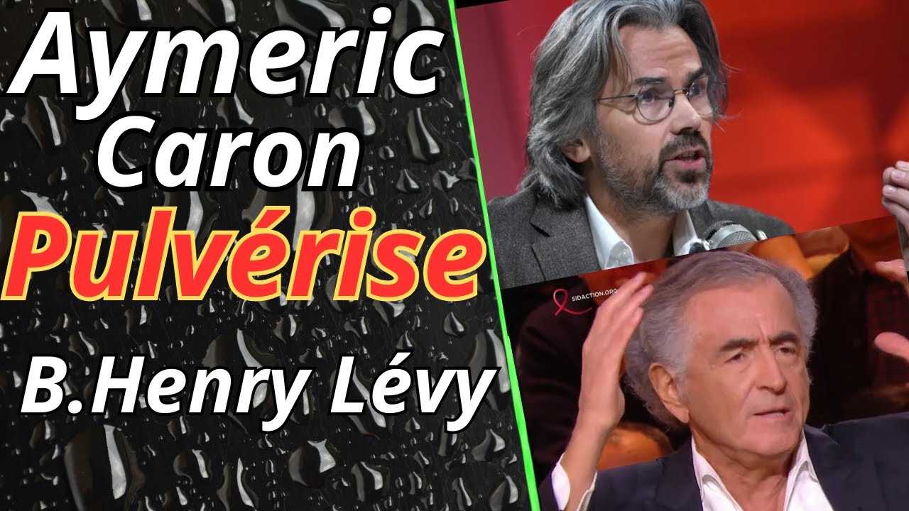Aymeric Caron (député LFI) Pulvérise Bernard Henry Lévy - YouTube