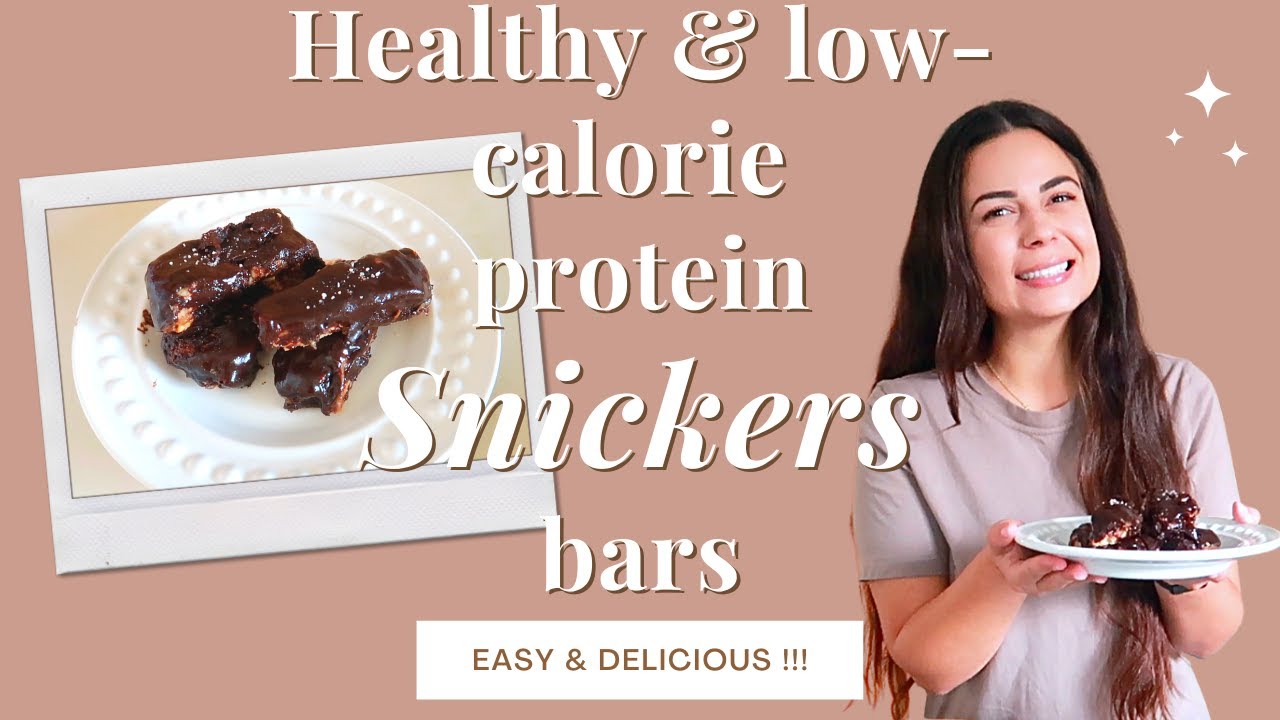 THE BEST HEALTHY & LOW-CALORIE *PROTEIN* SNICKERS BARS // You NEED to ...