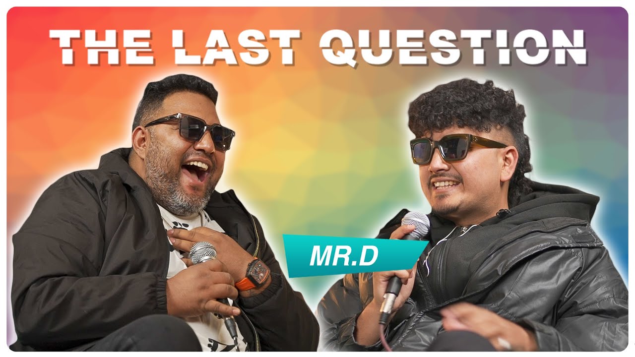 THE LAST QUESTION WITH MR.D - YouTube