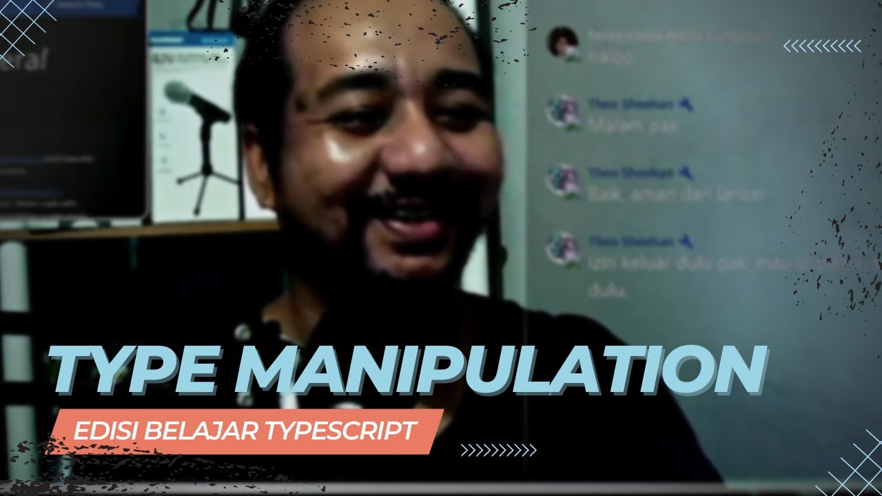 🔴 Type Manipulation Bag 3 - Edisi Belajar TypeScript - YouTube