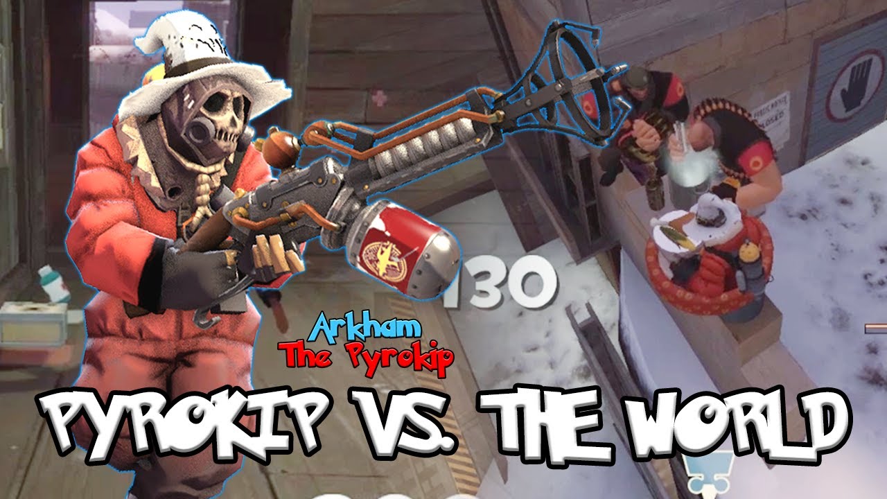 TF2: Pyro VS The World, Stupid F2P Spy, Extreme Pool Party, Hackers ...