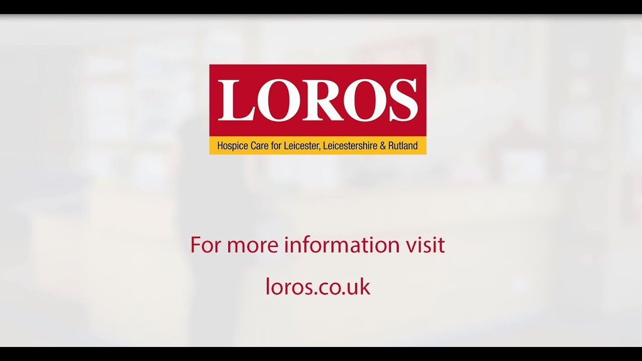 Getting to know LOROS Hospice - YouTube