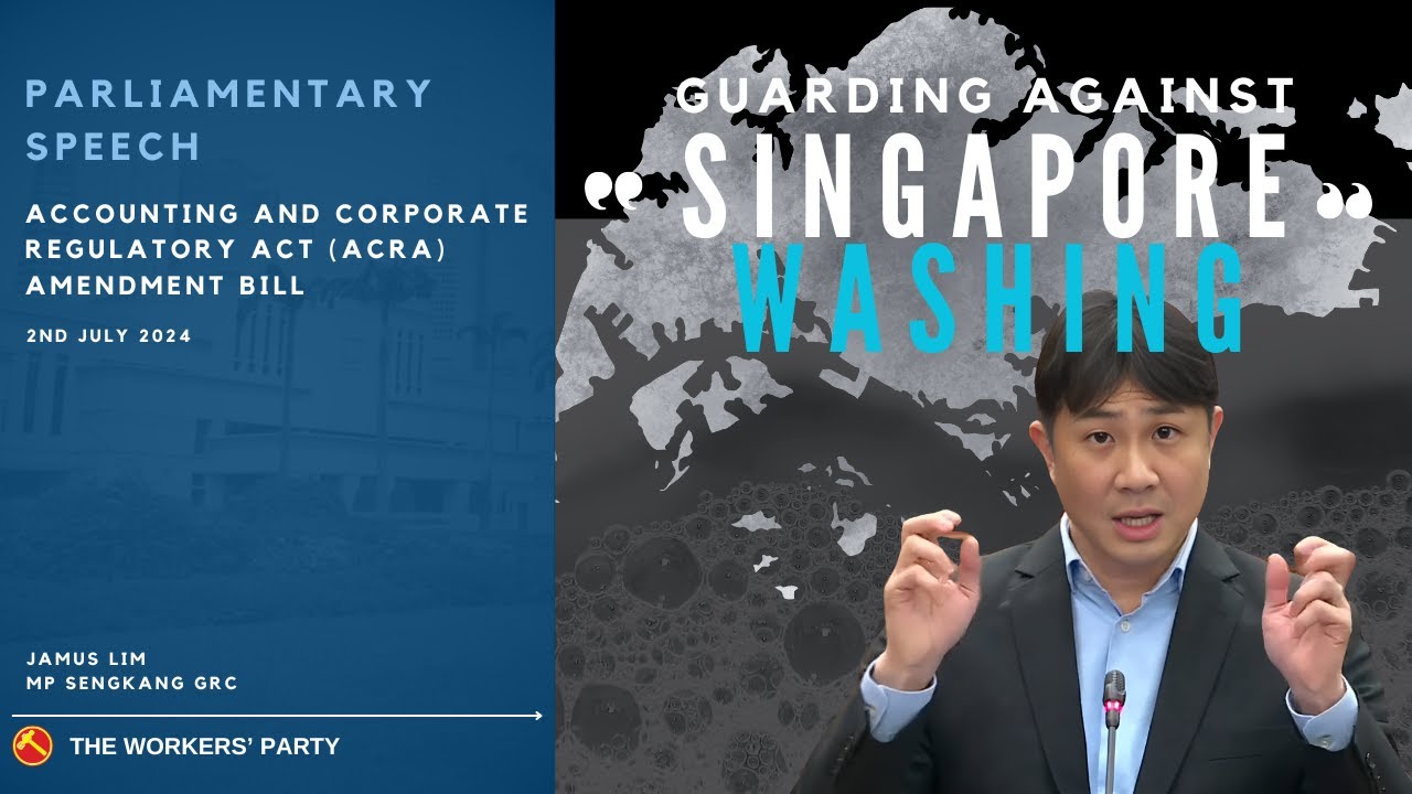 MP Jamus Lim - Parliamentary Speech on ACRA (Amendments) Bill - 2nd ...