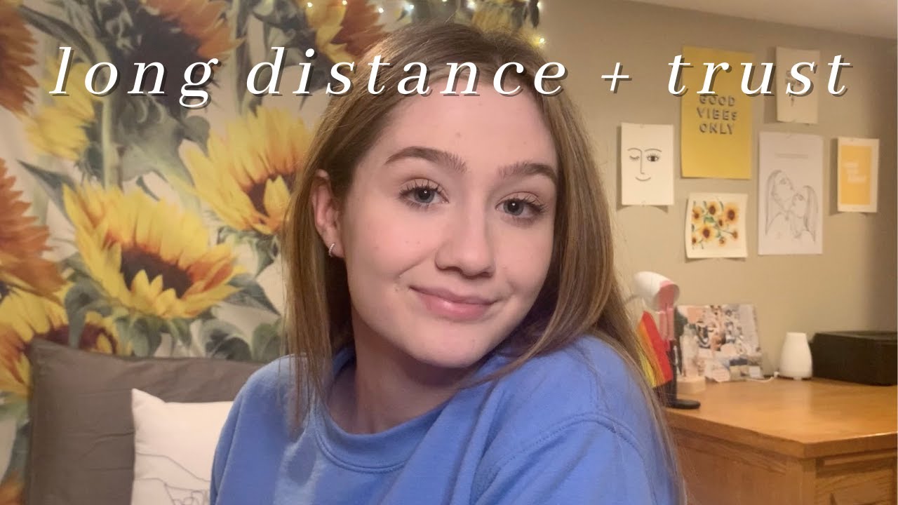 building trust in a long distance relationship - YouTube