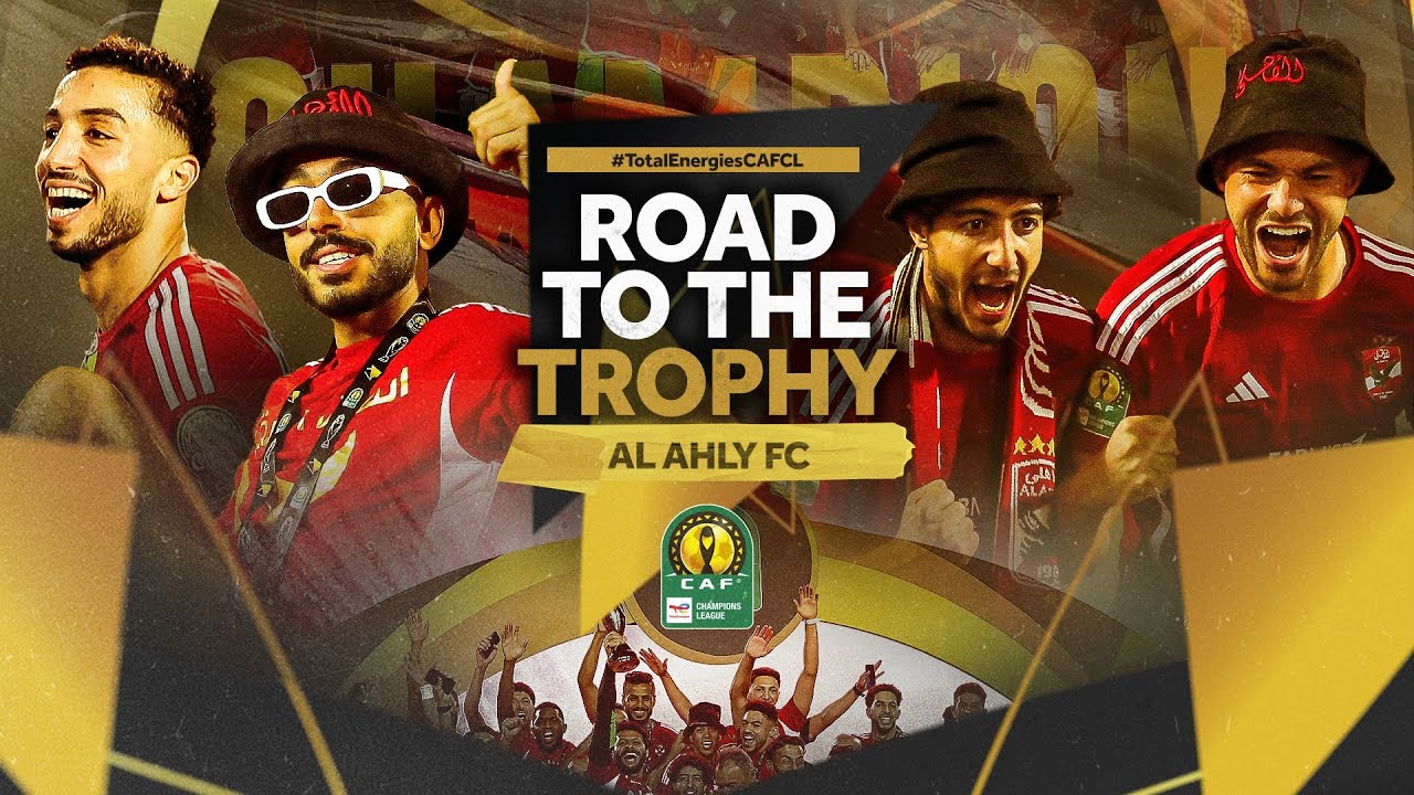 Al Ahly FC - 2023/24 #TotalEnergiesCAFCL - Road to the Trophy. 🔴 - YouTube