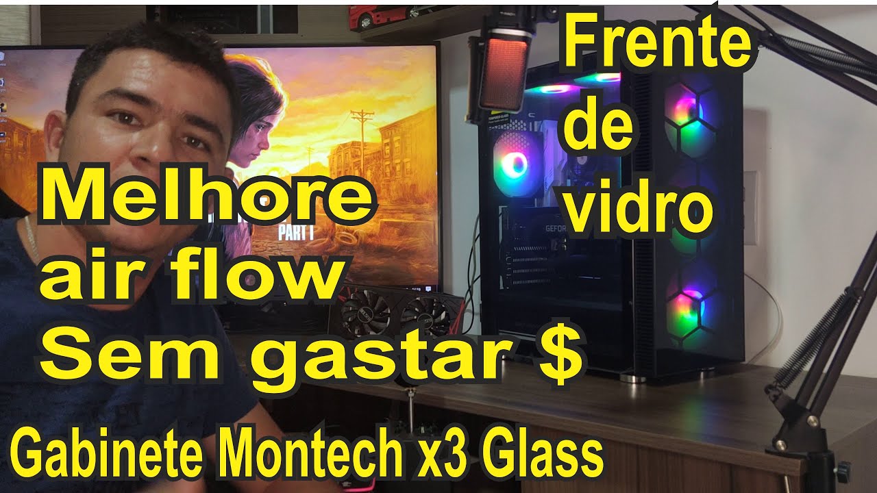 Como melhorar Air flow Gabinete Montech x3 Glass Sem Gastar + Frente de ...