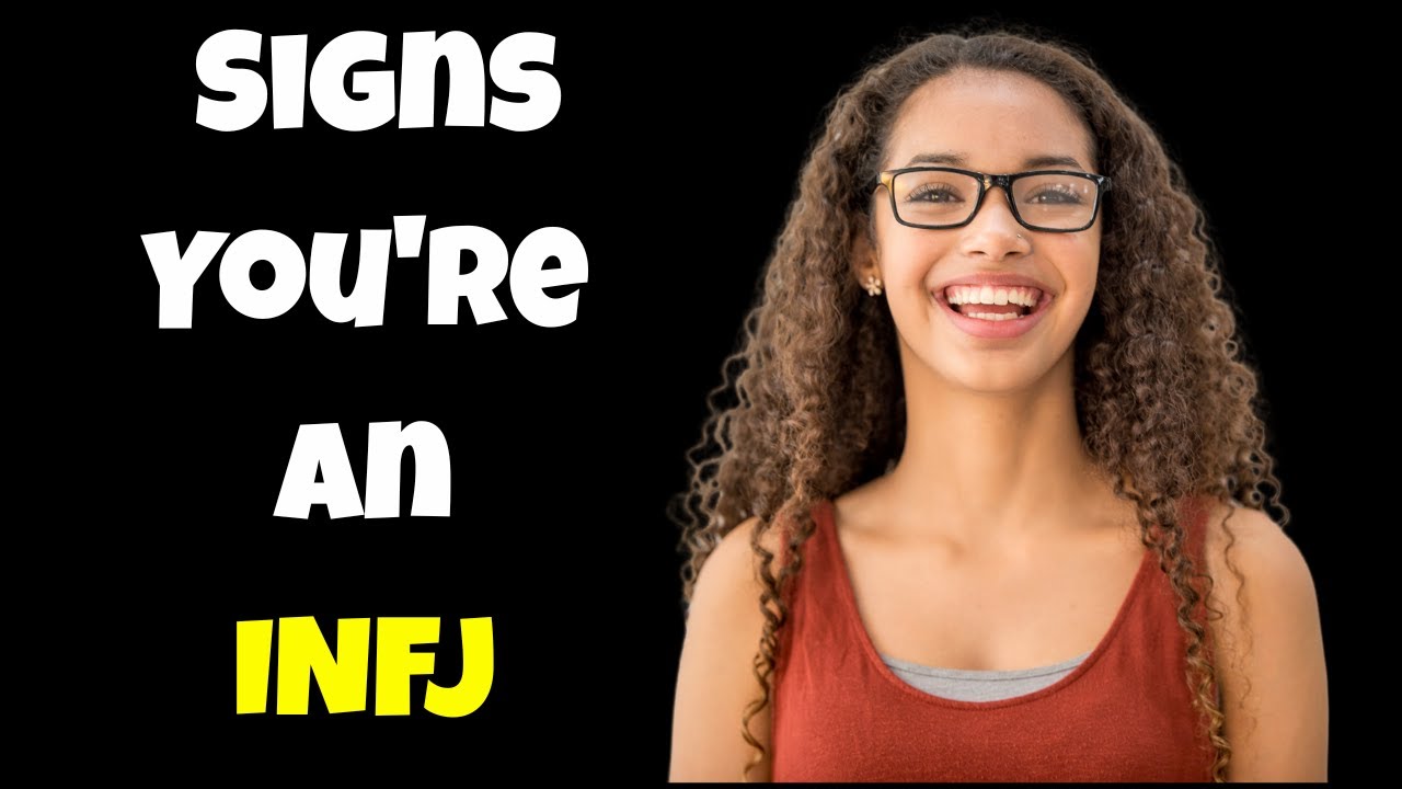 12 Signs You're An INFJ - The World's Rarest Personality Type - YouTube