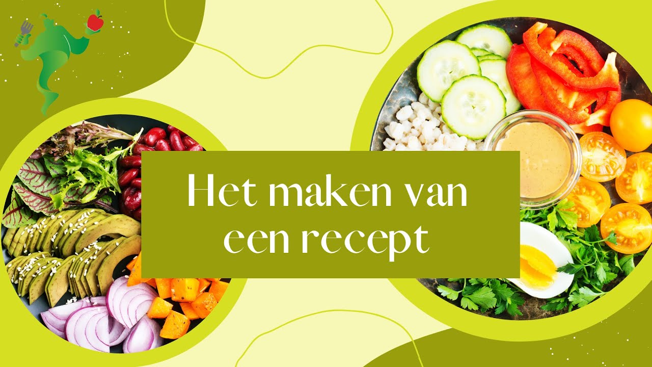 Het maken van een eigen recept - YouTube