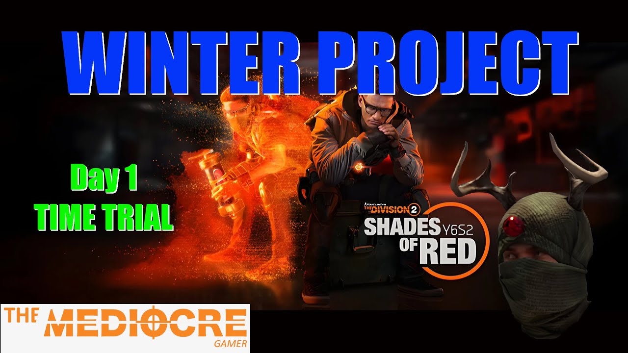 The Division 2 | WINTER PROJECTS | DAY 1 TIME TRIALS| #division2 - YouTube