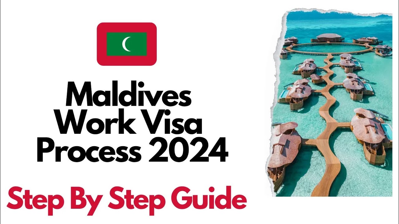 Maldives Work Visa Process 2024 – Complete Step by Step Guide - YouTube