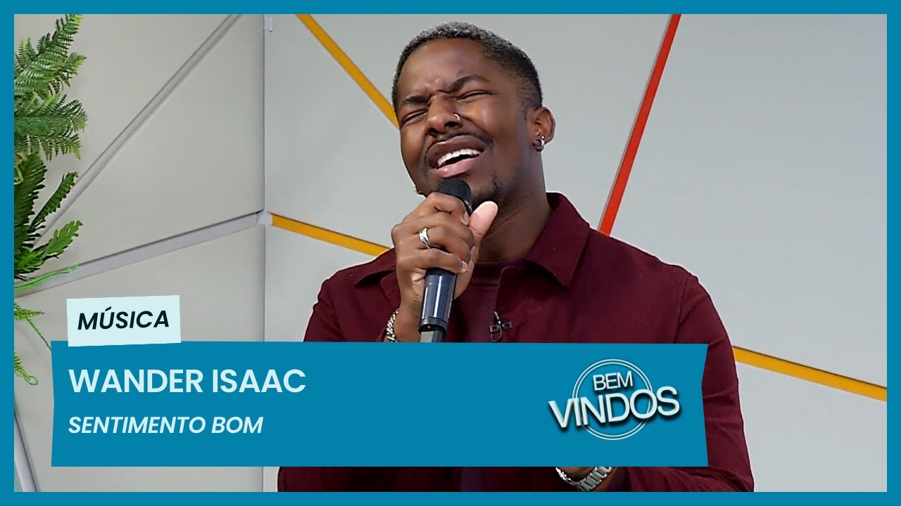 Wander Isaac - Sentimento Bom | Bem-Vindos | RTP África - YouTube