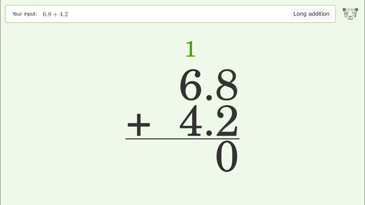 Long Addition Problem 6.8+4.2: Step-by-Step Video Solution | Tiger Algebra - YouTube