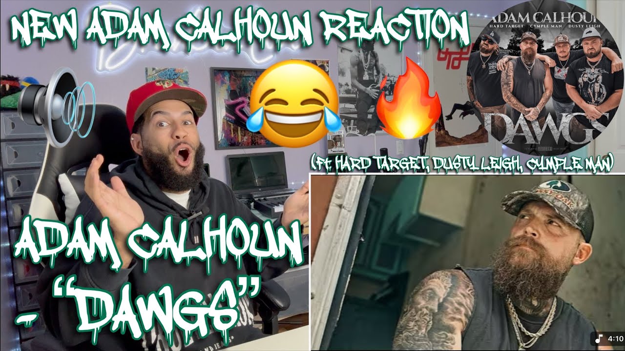 THEY WENT CRAZY! | Adam Calhoun - "Dawgs" ft. Hard Target, Dusty Leigh ...