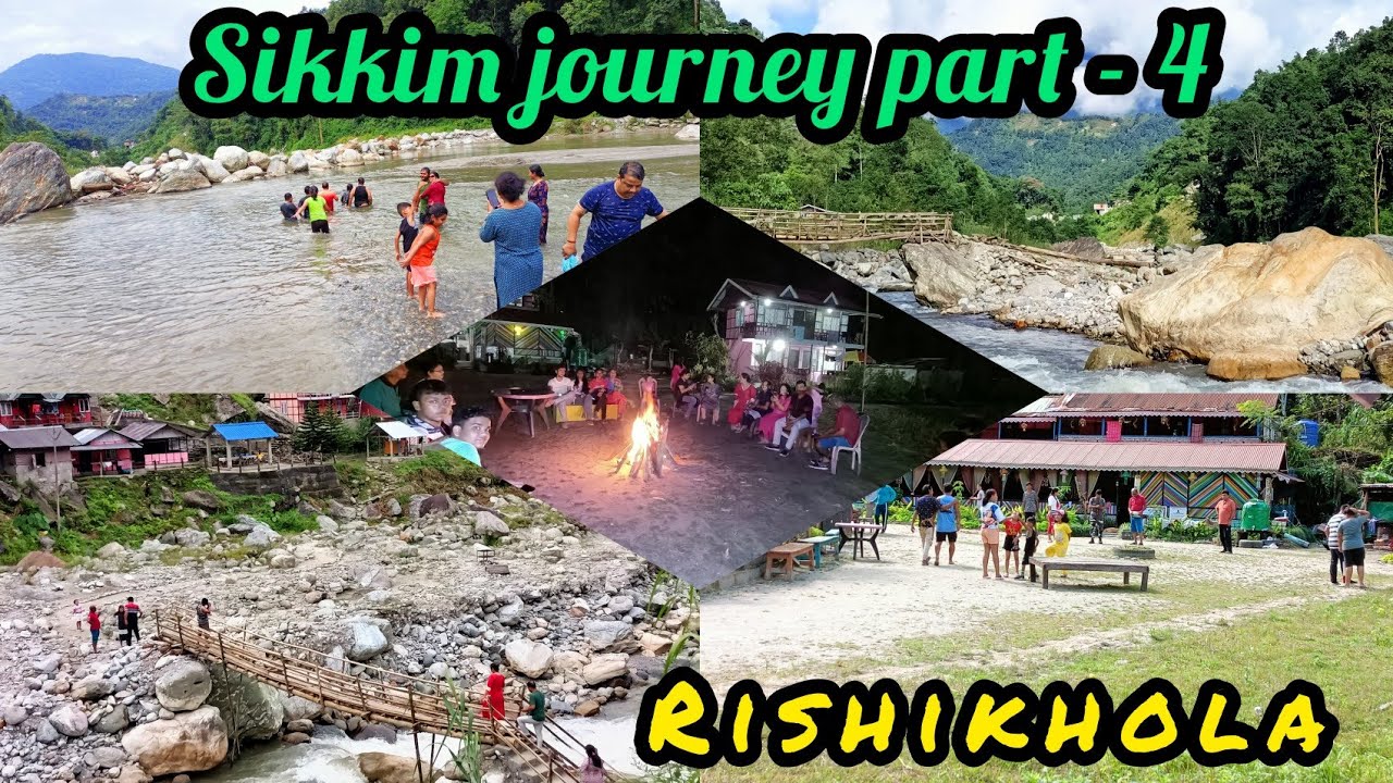 Sikkim journey part - 4||Rishikhola Camp side||Rishi River||West Bengal ...