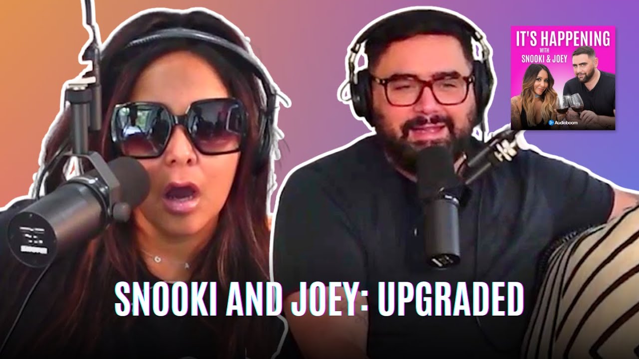 Snooki and Joey: Upgraded 🎙️ | It's Happening w/ Snooki & Joey - YouTube