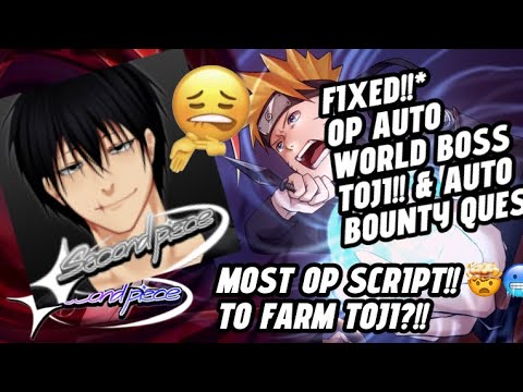 [🍀NEW🔥] FIXED TOJI FARM & AUTO BOUNTY!! MOST OP SCRIPT SECOND PIECE ...