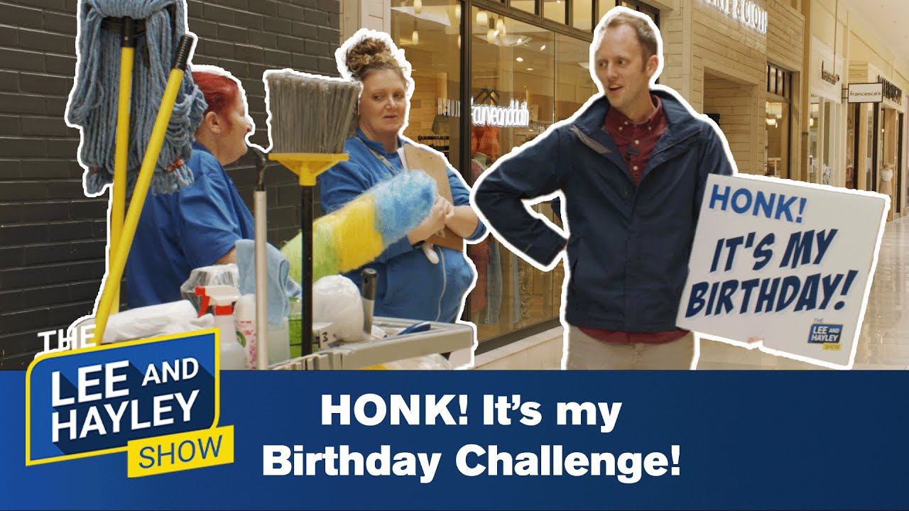HONK! It's my Birthday Challenge! | The Lee and Hayley Show - YouTube