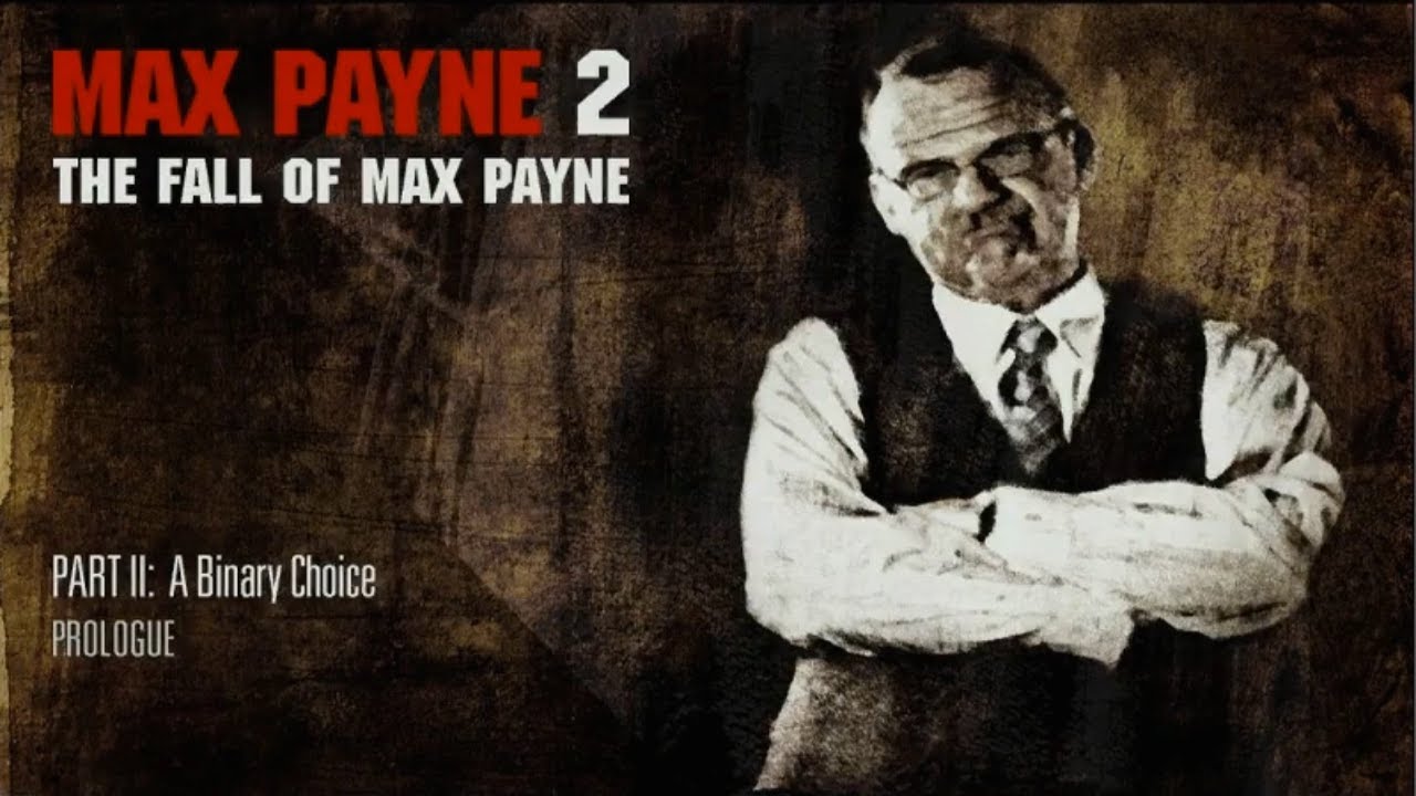 Max Payne 2 Part 2: A Binary Choice Prologue - YouTube