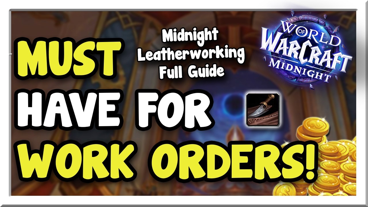 A Must-Have Profession for Armor & More | Midnight Leatherworking Full ...