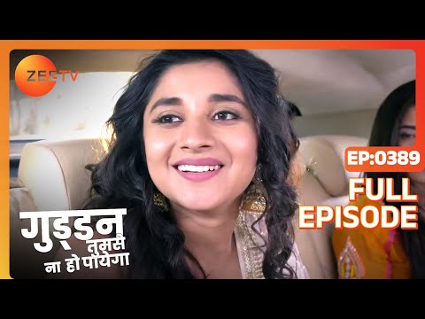 क्या अब भी प्यार है Guddan और AJ में? | Guddan Tumse Na Ho Payega | Episode 389 | Zee TV