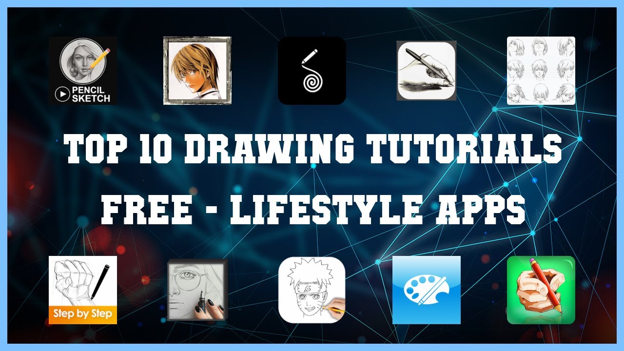 Top 10 Drawing Tutorials Free Android App - YouTube